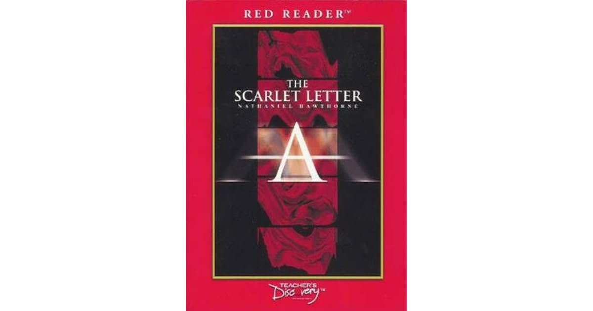 The Scarlet Letter - Red Reader by Lori Pendley