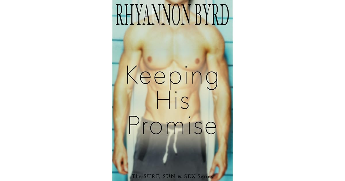 Keeping His Promise by Rhyannon Byrd