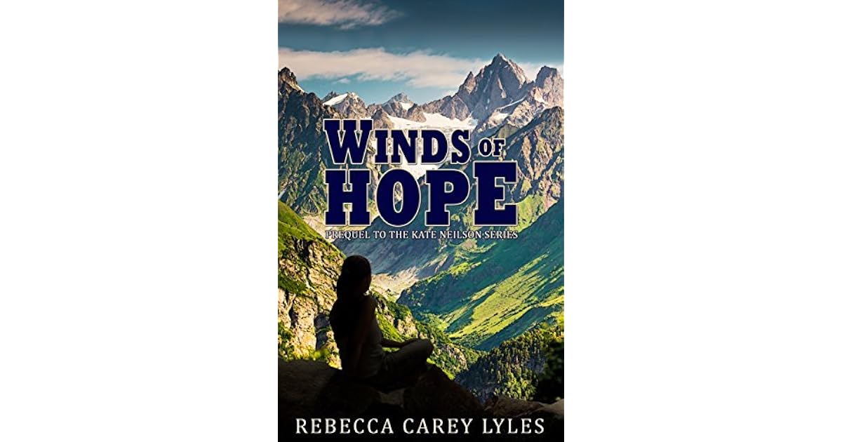 Winds of Hope (Kate Neilson #0.5) by Rebecca Carey Lyles