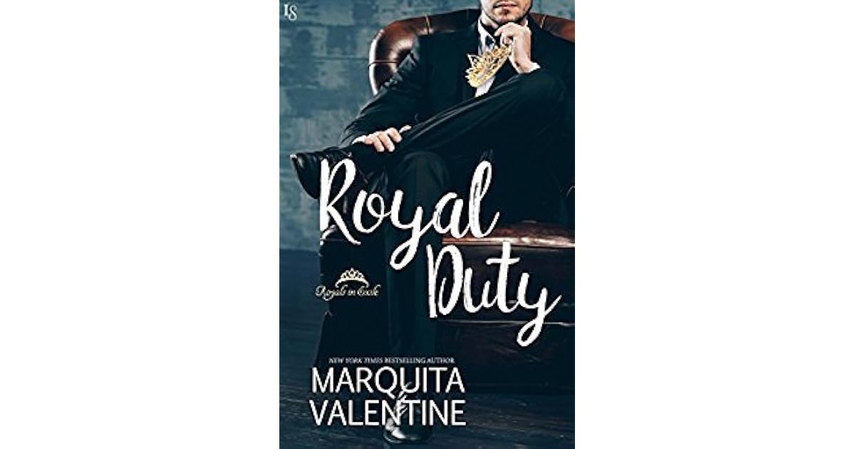 Royal Duty (Royals in Exile #4) by Marquita Valentine