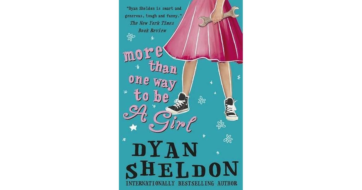 More Than One Way to Be a Girl by Dyan Sheldon