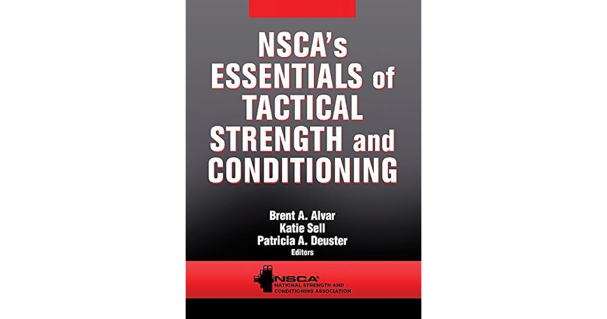 NSCA's Essentials of Tactical Strength and Conditioning by National ...