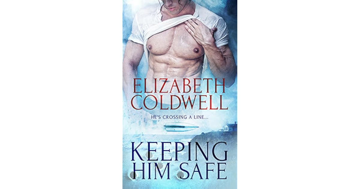 Keeping Him Safe by Elizabeth Coldwell