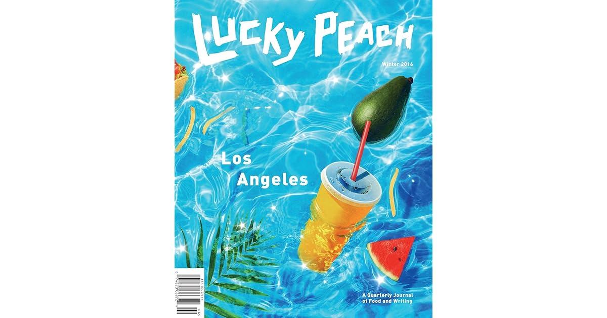 Lucky Peach Issue 21: The Los Angeles Issue by David Chang