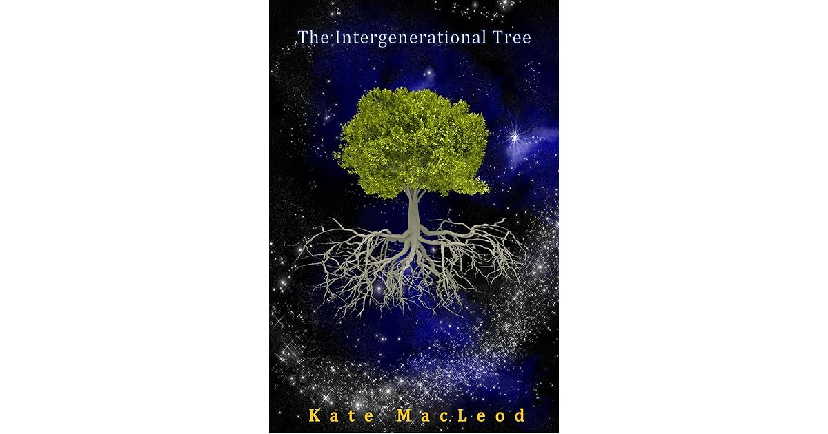 The Intergenerational Tree by Kate MacLeod