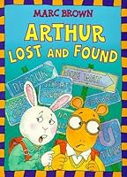Arthur Lost and Found (Arthur Adventure Series) by Marc Brown
