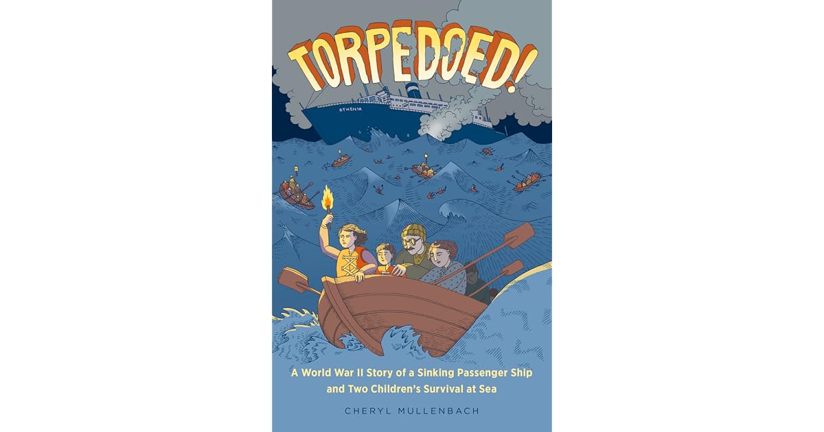 Book giveaway for Torpedoed!: A World War II Story of a Sinking ...