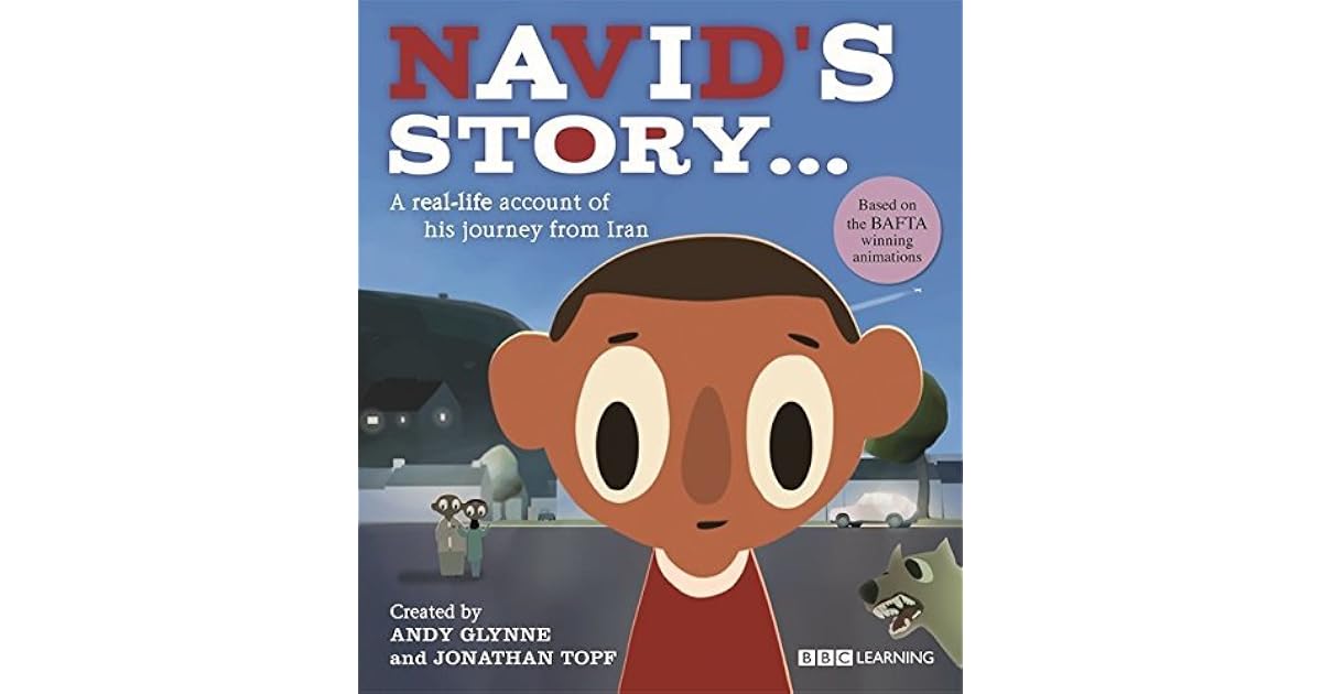 Navid's Story - A Journey from Iran by Andy Glynne