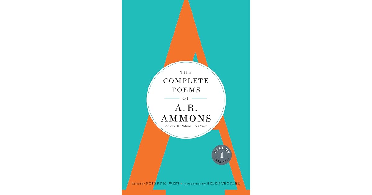 The Complete Poems of A. R. Ammons: Volume 1 by A.R. Ammons