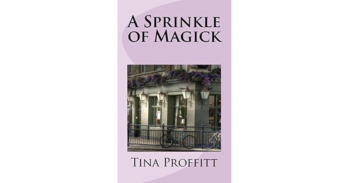 Book giveaway for A Sprinkle of Magick by Tina Proffitt Dec 12-Dec 24, 2023