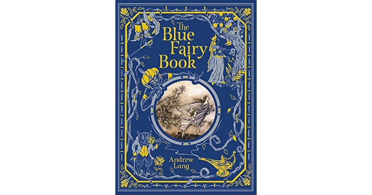 The Blue Fairy Book by Andrew Lang