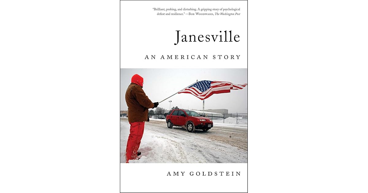 Janesville: An American Story by Amy Goldstein