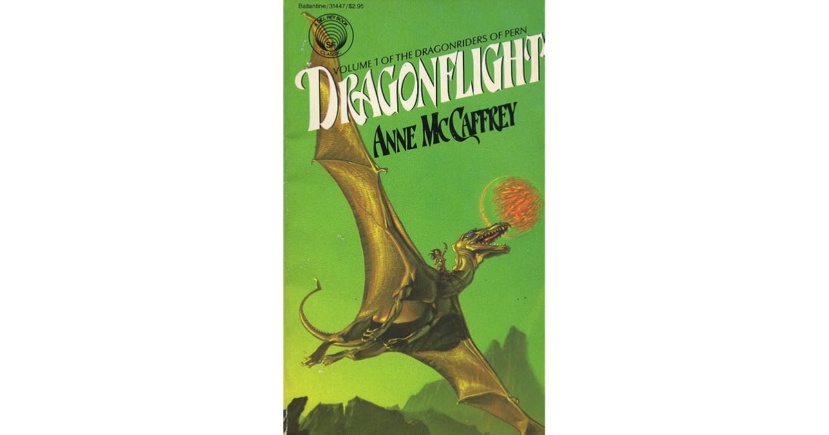 Dragonflight (Pern: Dragonriders of Pern, #1) by Anne McCaffrey