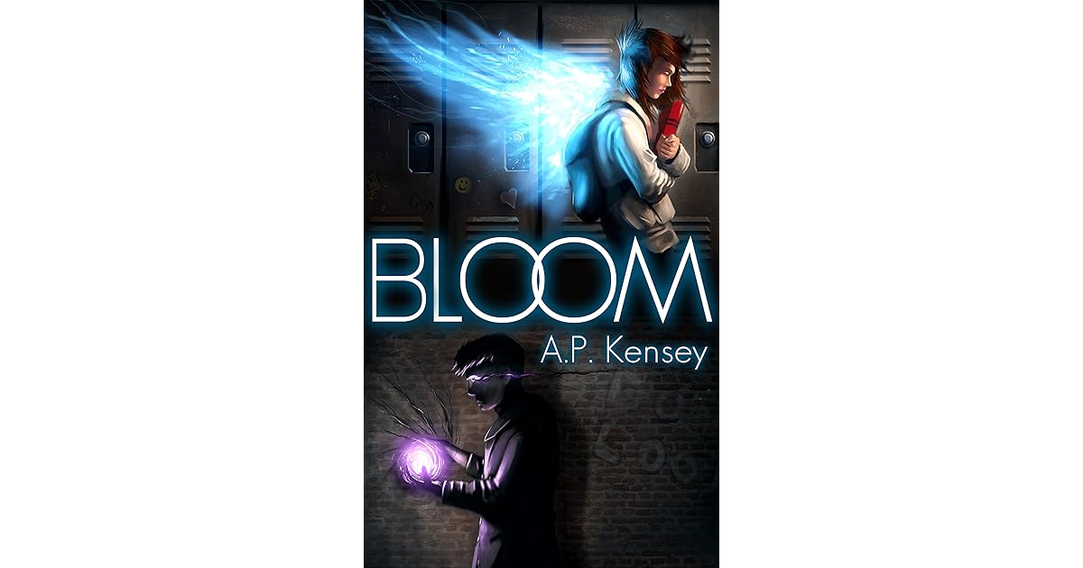 Bloom (The Bloom Trilogy #1) by A.P. Kensey