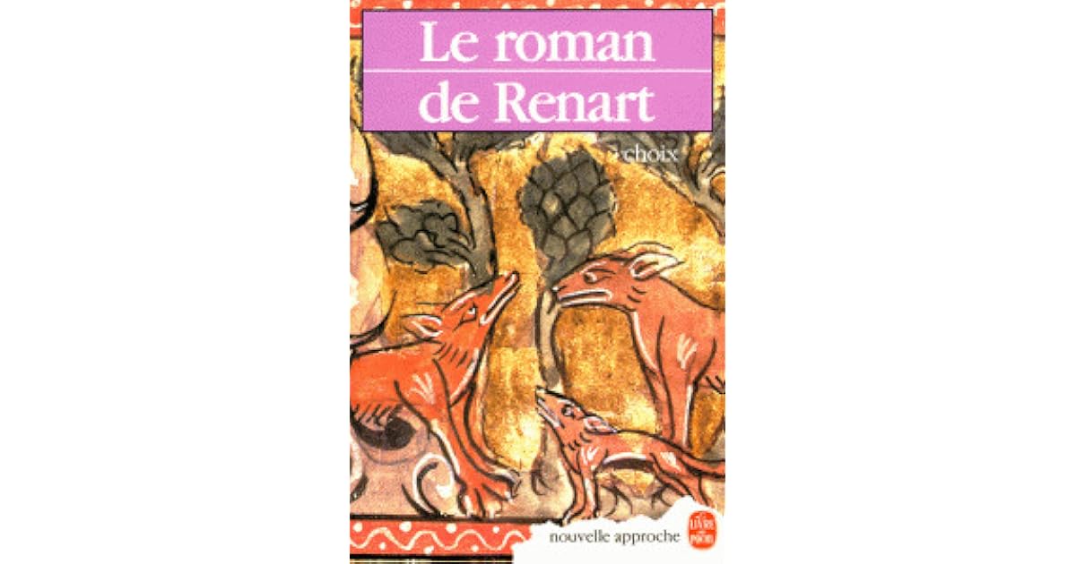 Le Roman de Renart by Anonymous