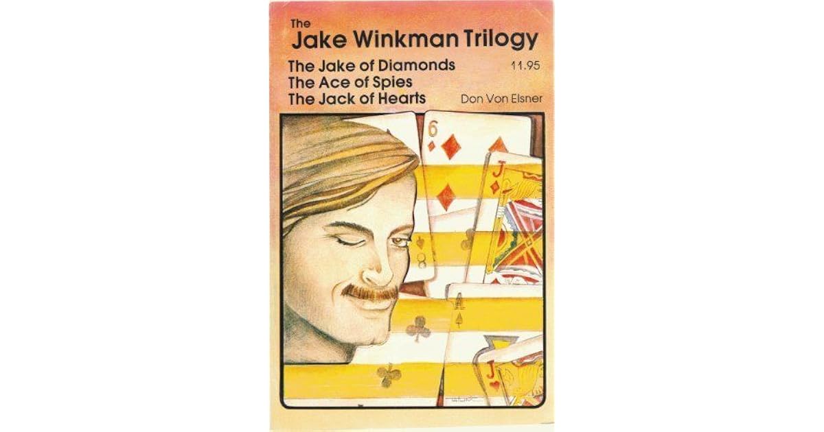 The Jake Winkman Trilogy by Don Von Elsner