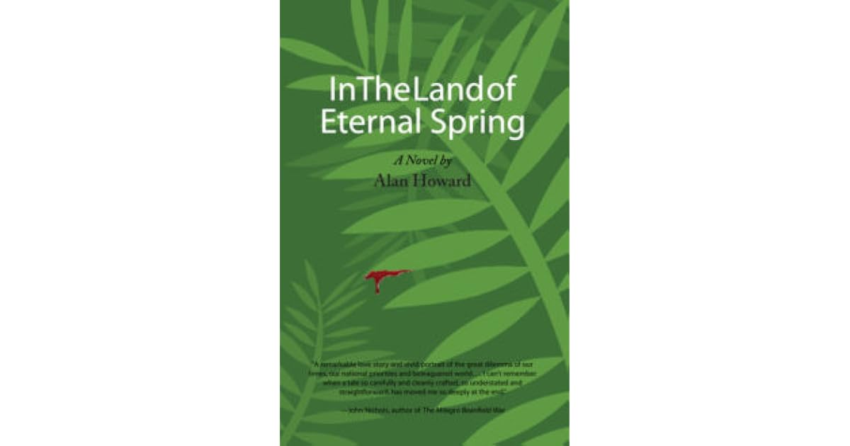 In the Land of Eternal Spring by Alan Howard