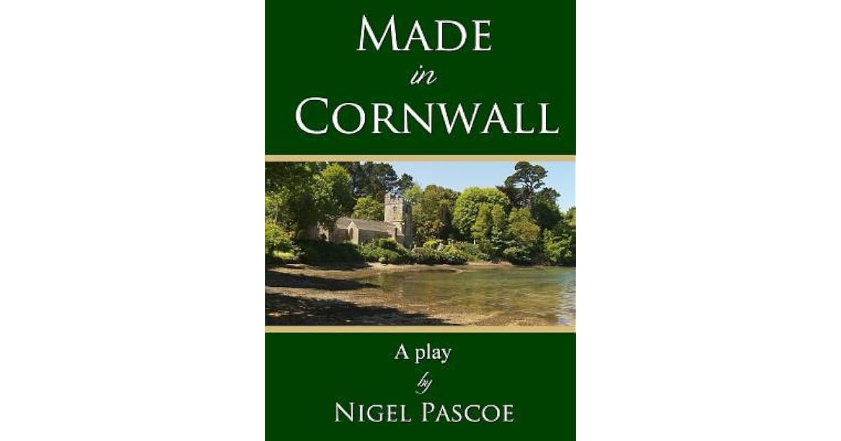 Made In Cornwall by Nigel Pascoe