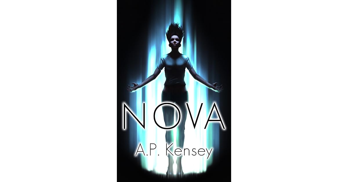 Nova (The Bloom Trilogy #3) by A.P. Kensey