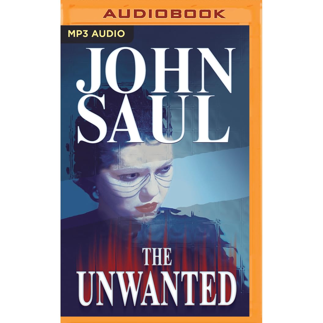 The Unwanted by John Saul — Reviews, Discussion, Bookclubs, Lists