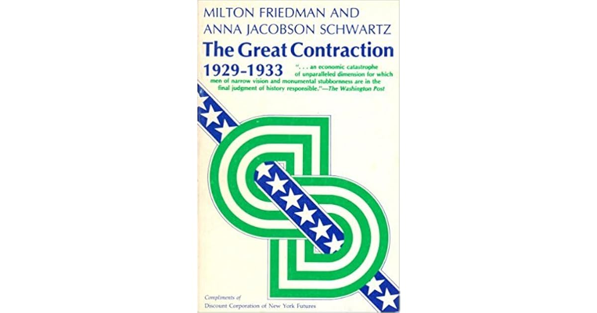 The Great Contraction 1929-1933 by Milton Friedman