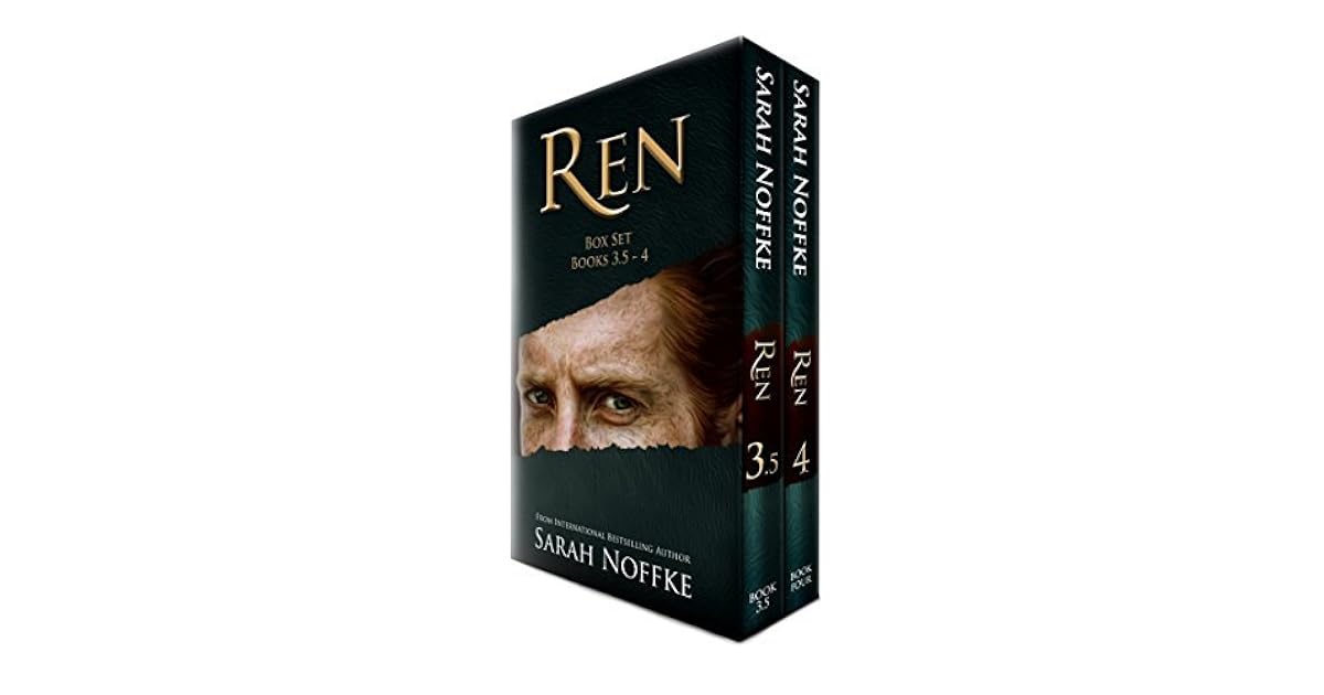 Ren Series Boxed Set (Ren #4-5) by Sarah Noffke
