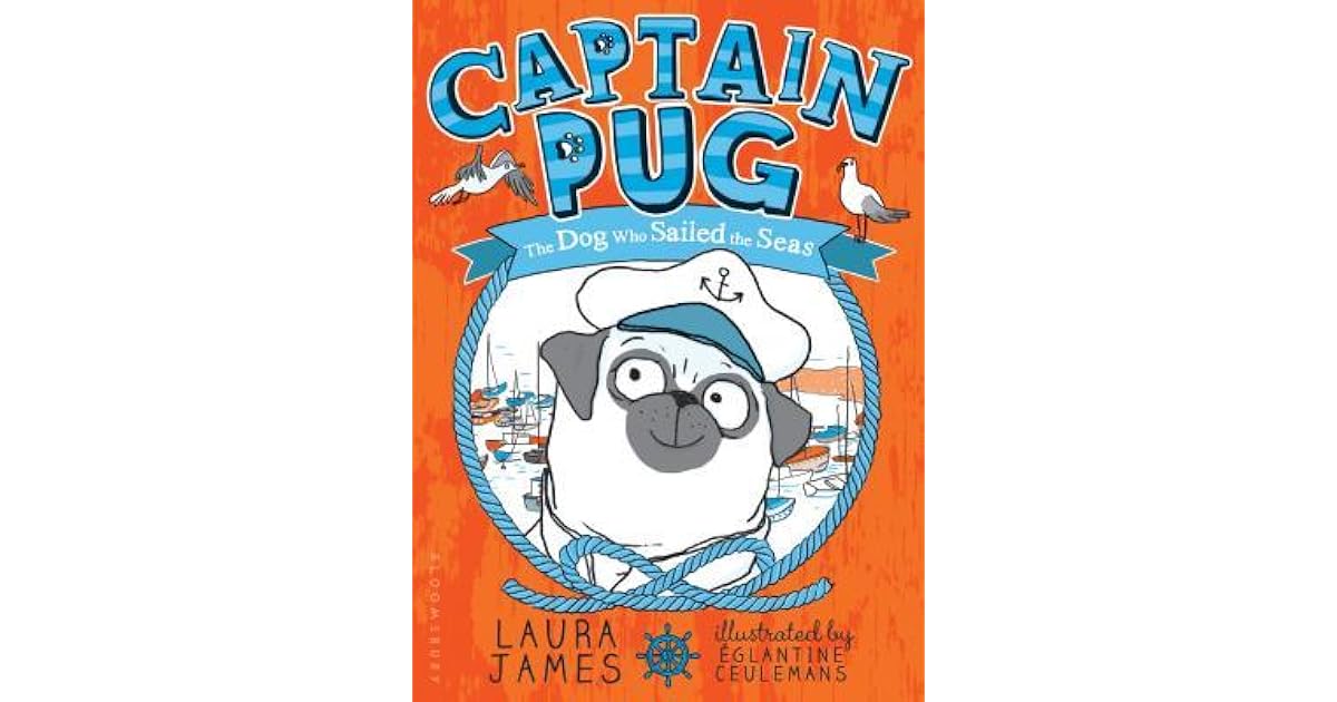 Captain Pug by Laura James