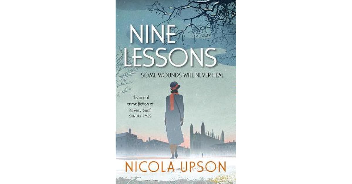 Nine Lessons (Josephine Tey #7) by Nicola Upson — Reviews, Discussion ...