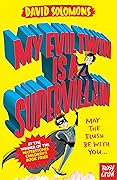 My Brother is a Superhero Series by David Solomons