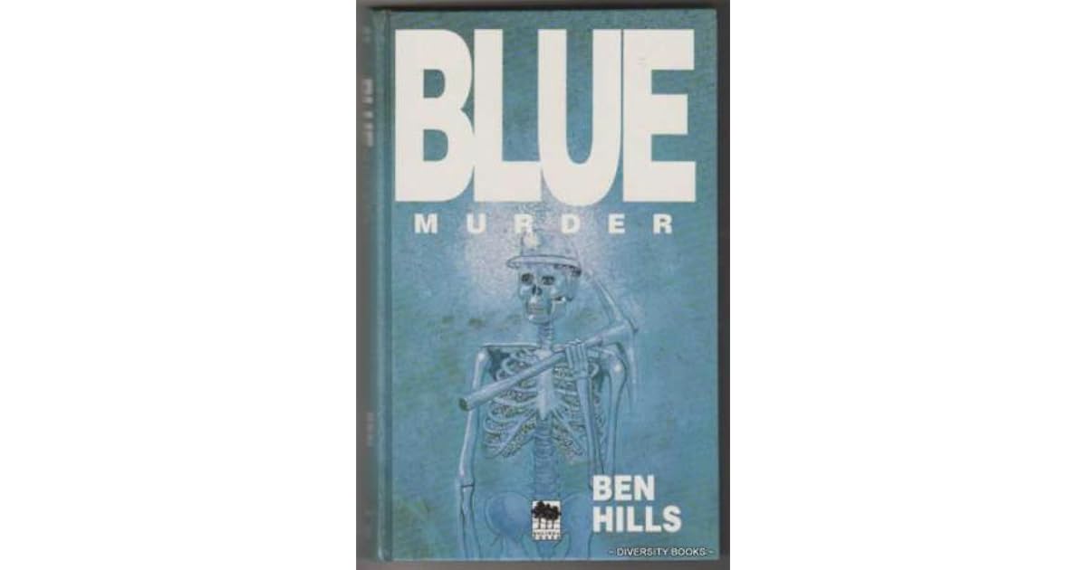Blue Murder by Ben Hills