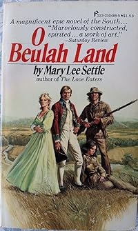 O Beulah Land (Beulah Quintet #2) by Mary Lee Settle