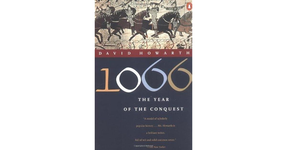 1066: The Year of the Conquest by David Howarth