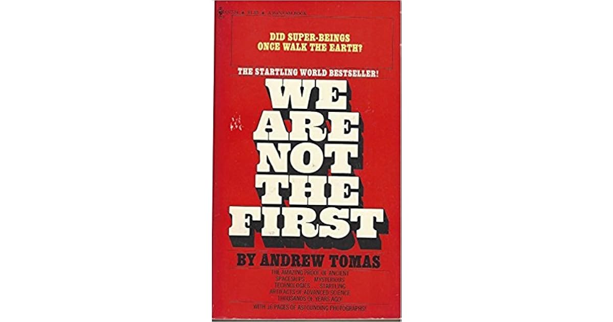 We Are Not the First by Andrew Tomas by Andrew Tomas
