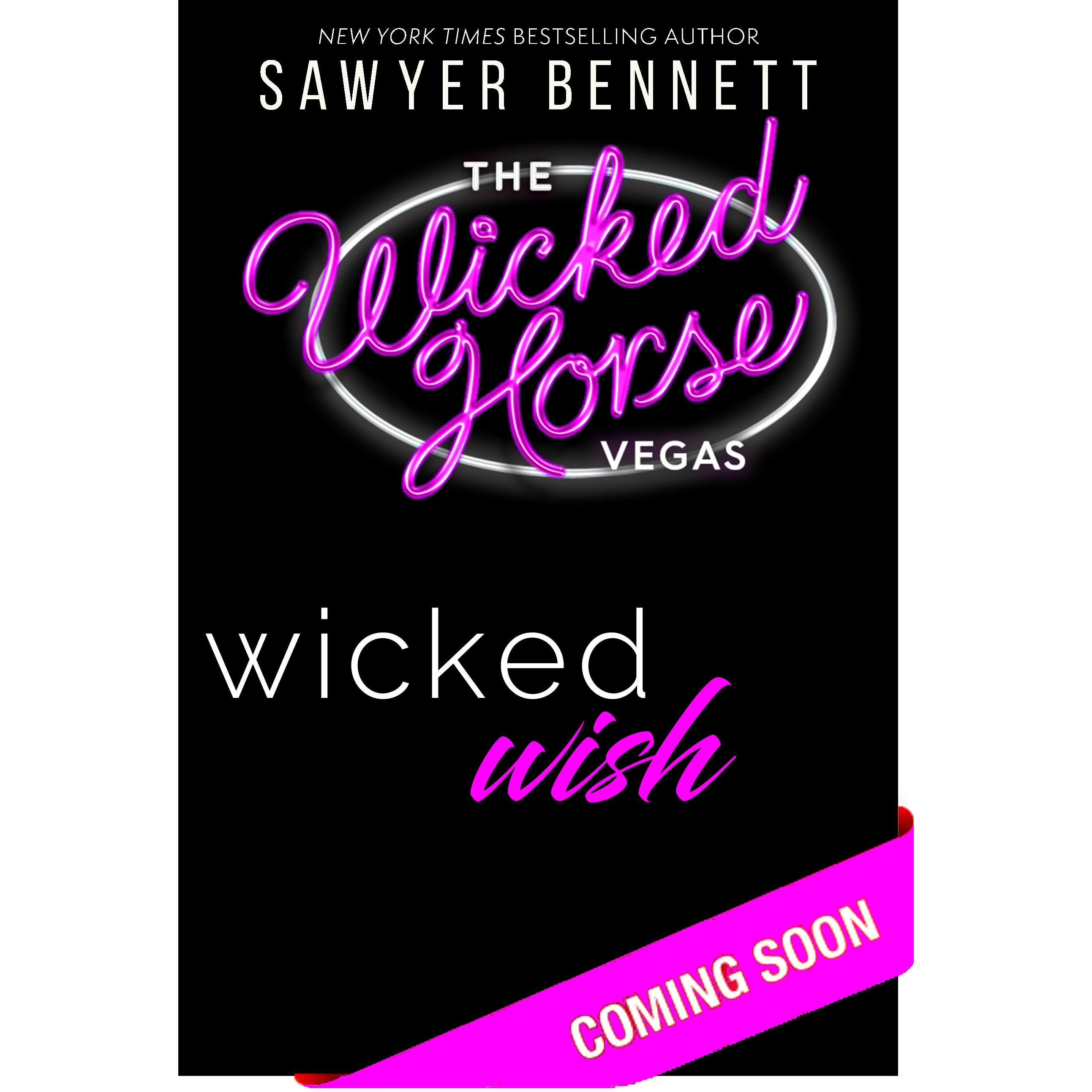 Wicked Wish (The Wicked Horse Vegas, #2) by Sawyer Bennett — Reviews ...