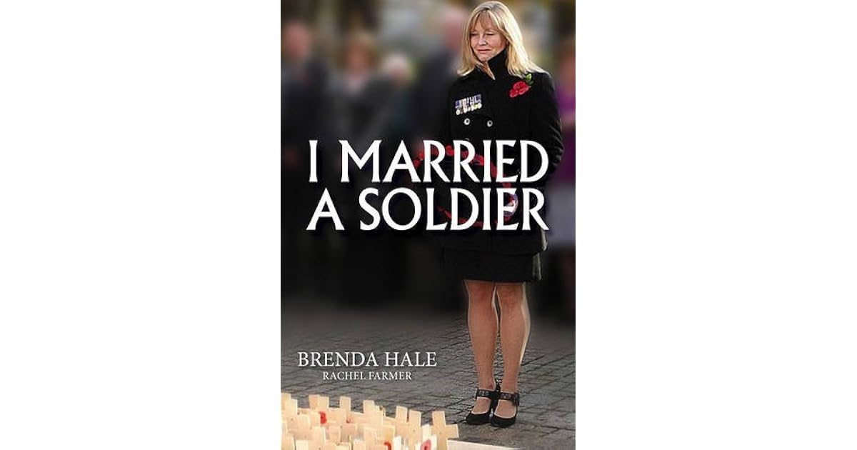 I Married a Soldier by Brenda Hale