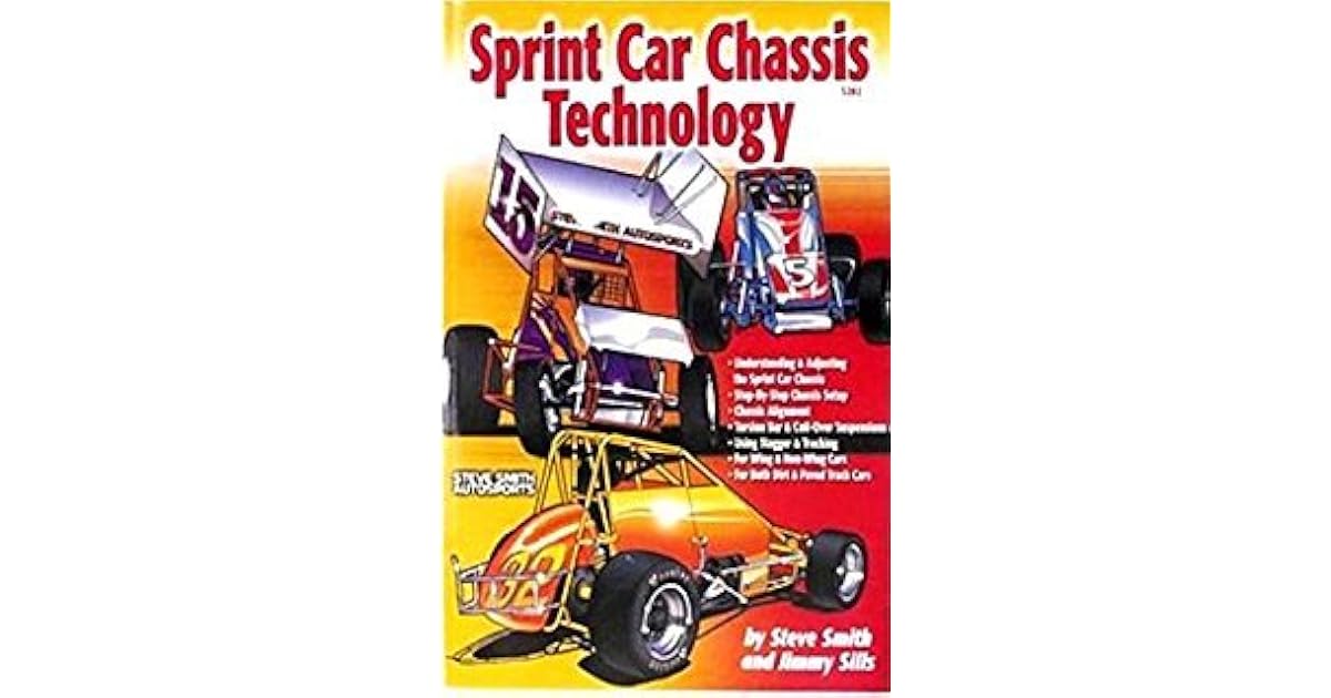 Sprint Car Chassis Technology by Steve Smith