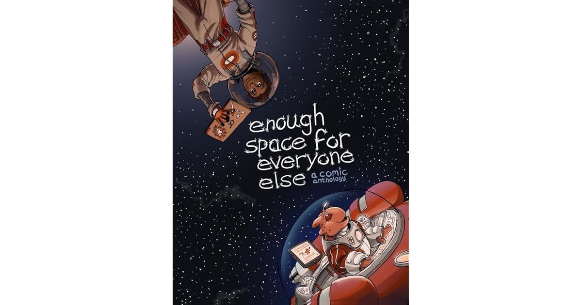 Enough Space for Everyone Else by J.N. Monk