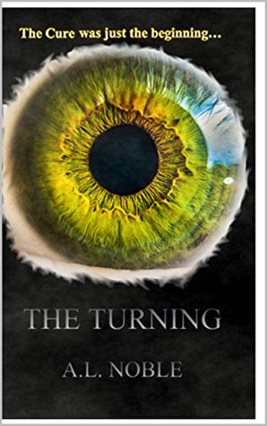 The Turning: Book 1 by A.L. Noble