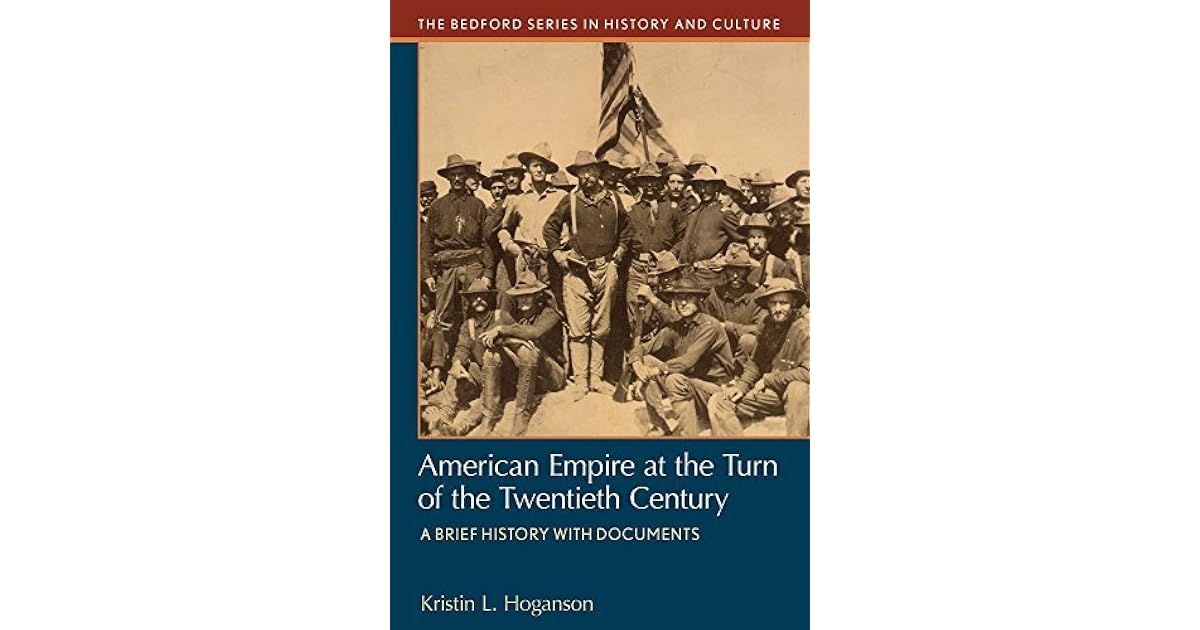 American Empire at the Turn at the Twentieth Century by Kristin L. Hoganson