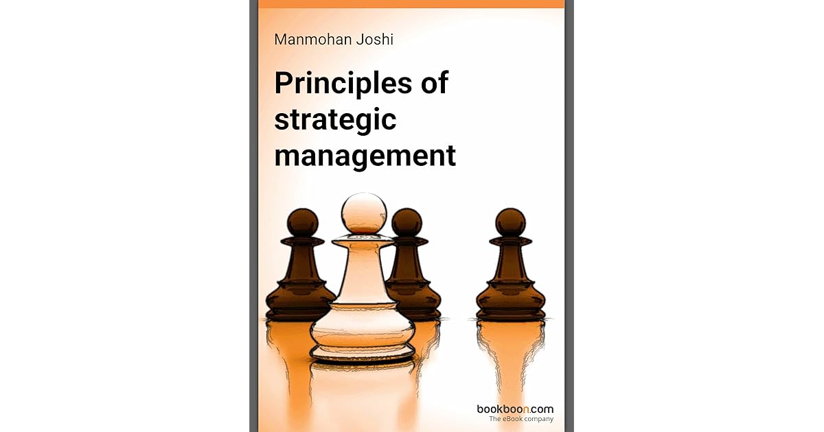 Principles of Strategic Management by Manmohan Joshi