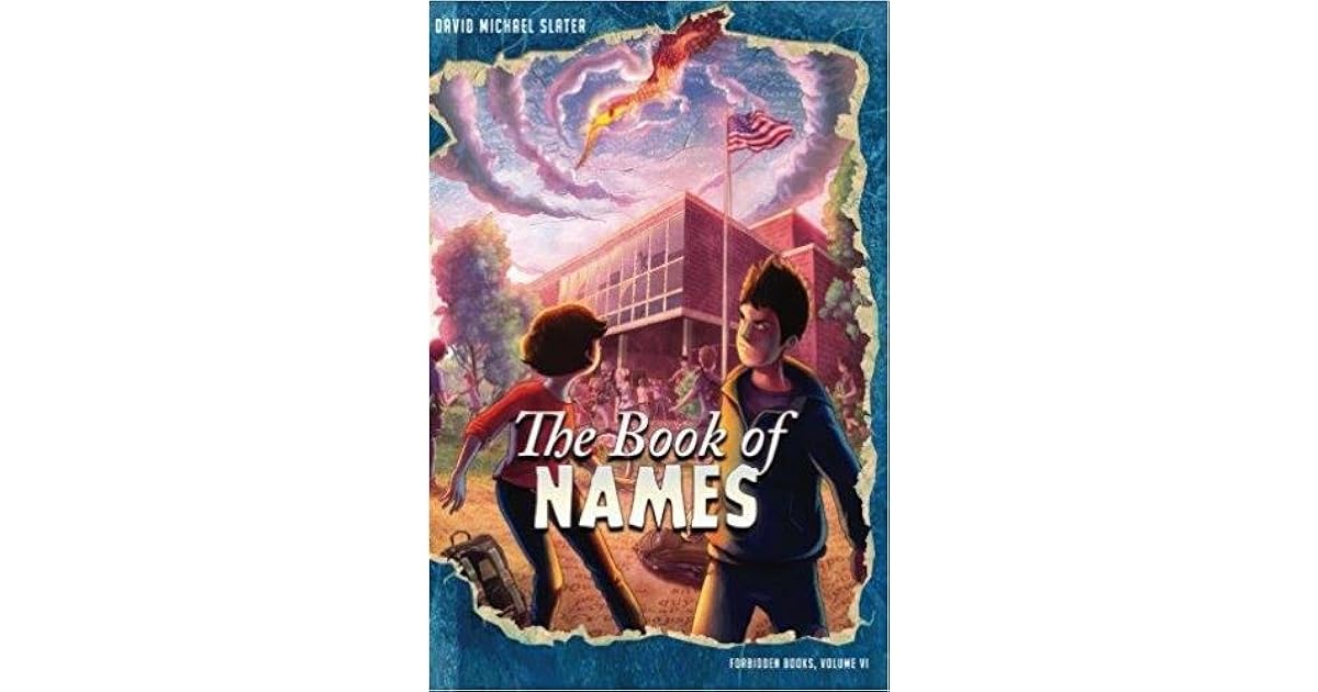The Book of Names (Forbidden Books 6) by David Michael Slater