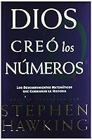 God Created the Integers: The Mathematical Breakthroughs That Changed ...
