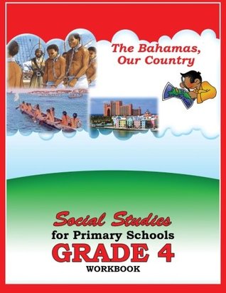 The Bahamas our Country Social Studies for Primary Schools Grade 4 ...