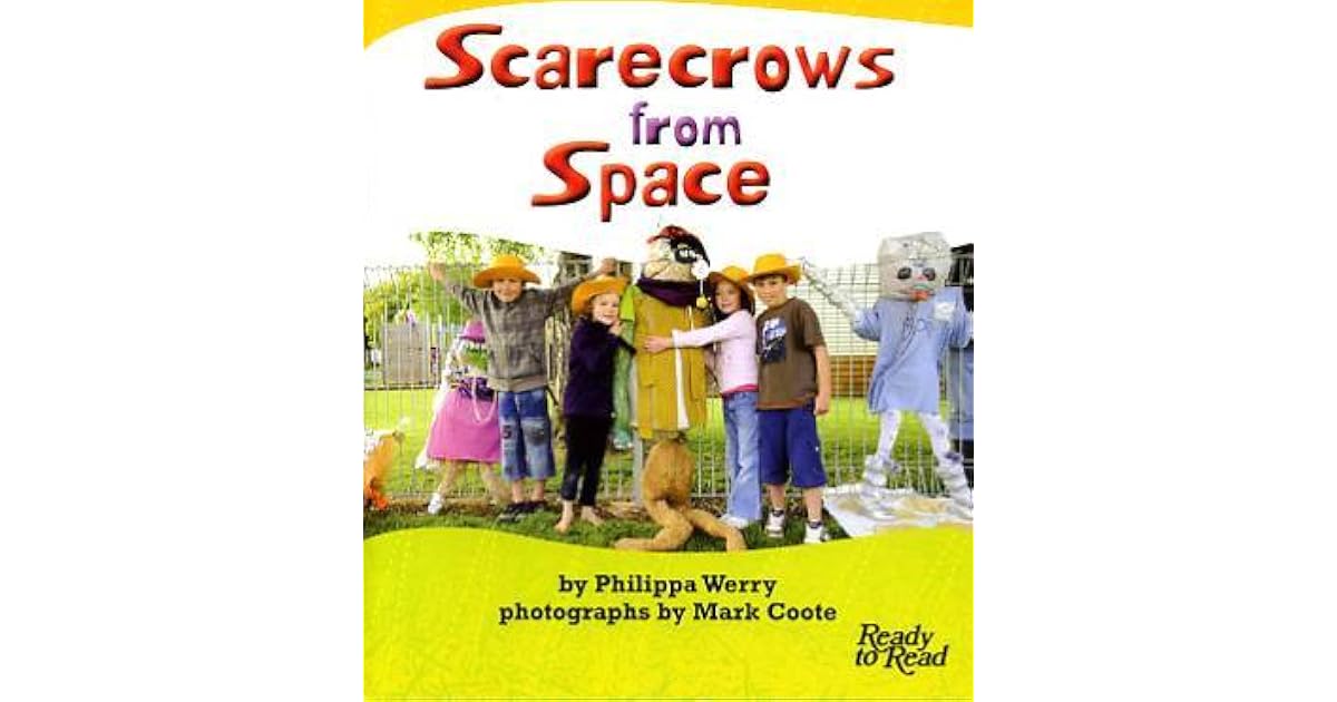 Scarecrows from Space by Philippa Werry
