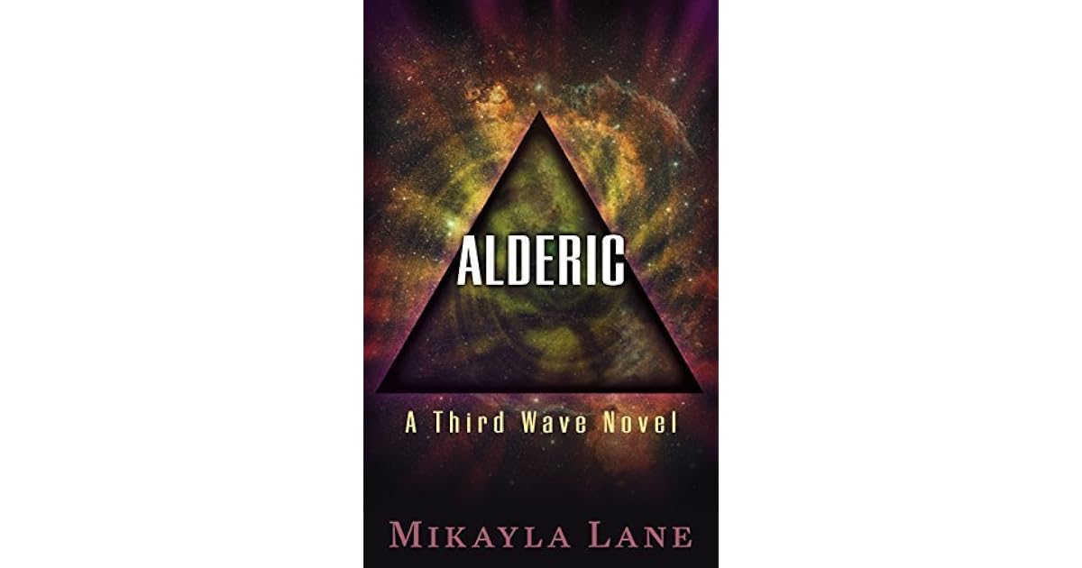 Alderic (Third Wave, #1) by Mikayla Lane