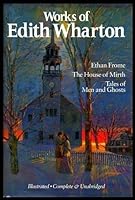Works of Edith Wharton by Edith Wharton