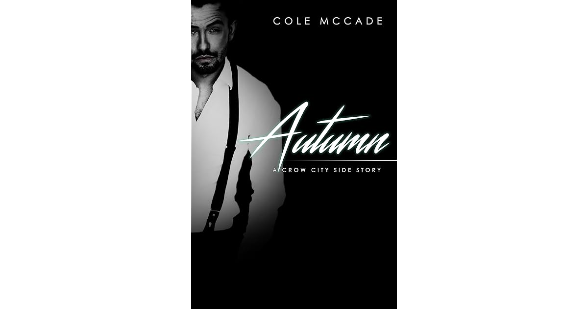 Autumn (Crow City, #2.75) by Cole McCade