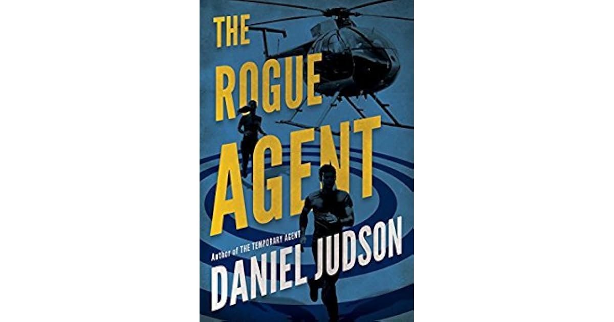 The Rogue Agent (The Agent #2) by Daniel Judson