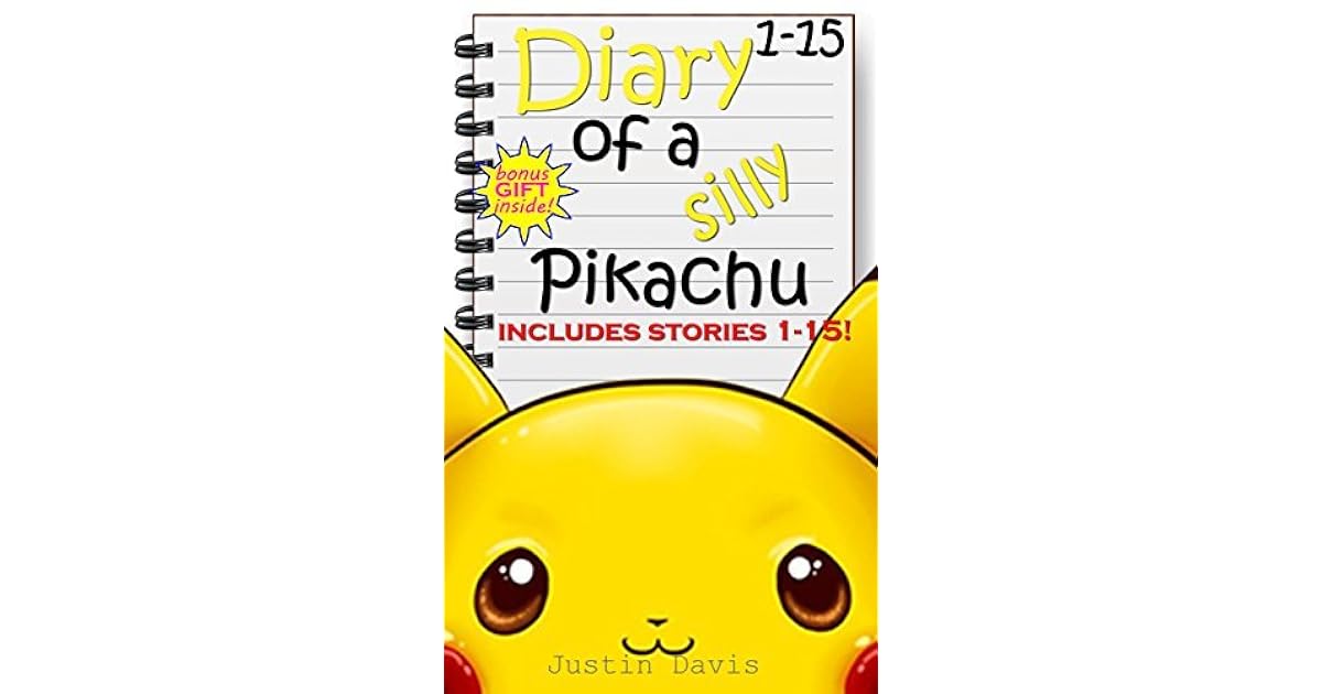 Diary of a Silly Pikachu 1-15: Pokemon Stories for Children Bundle ...