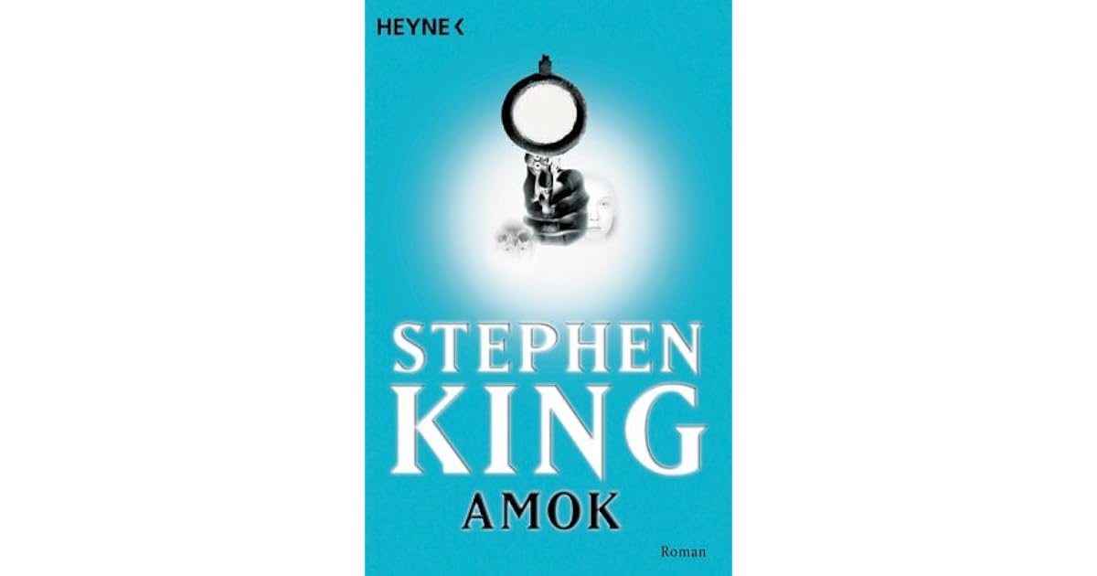 Amok by Richard Bachman